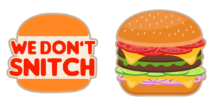 Burger King We Don't Snitch Meme Cursor - Meme Cursors - Sweezy